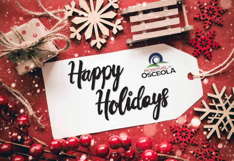 Happy Holidays from everyone at Positively Osceola - to all of you!